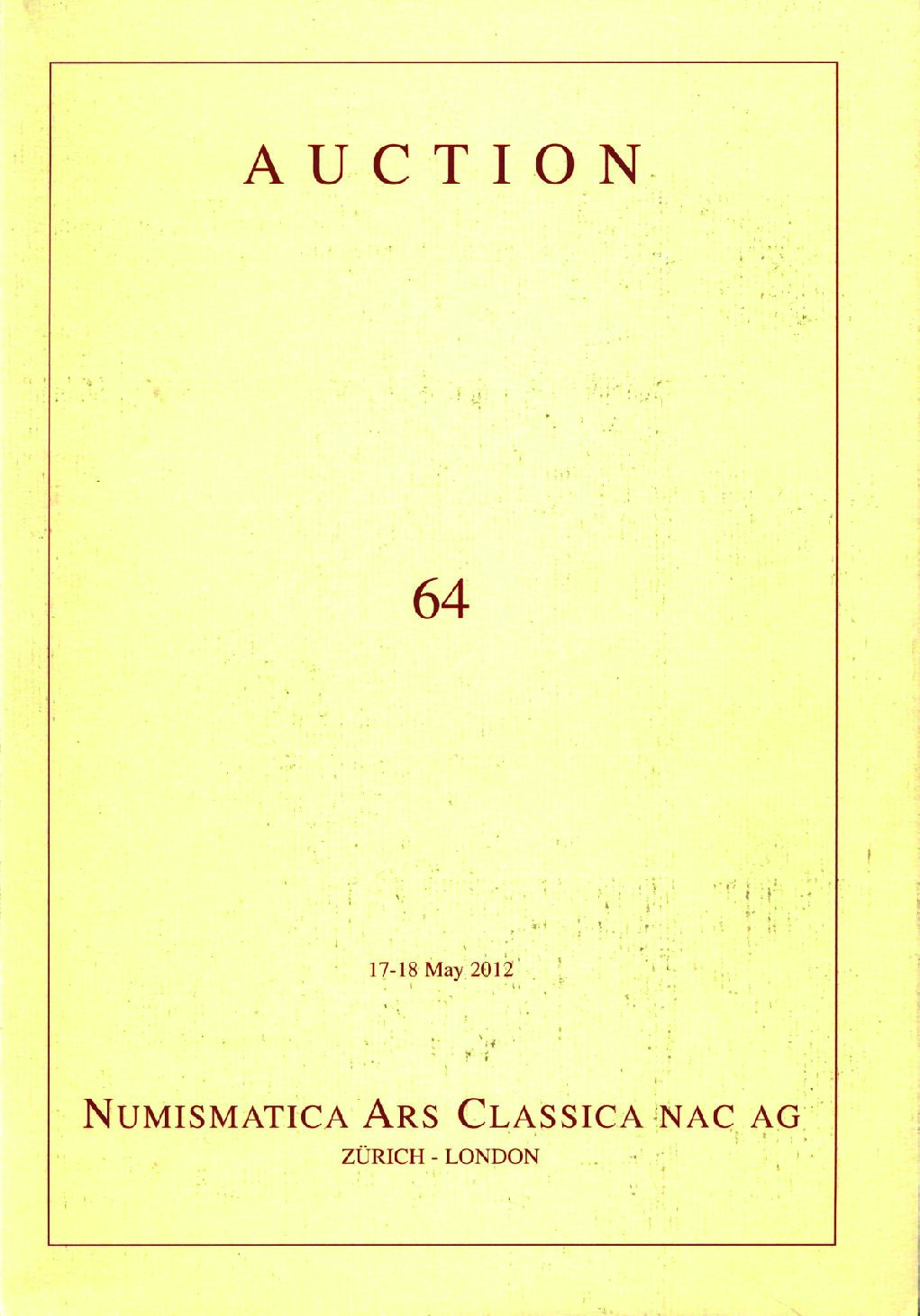 Auction 64 - Numismatica Ars Classica NAC AG