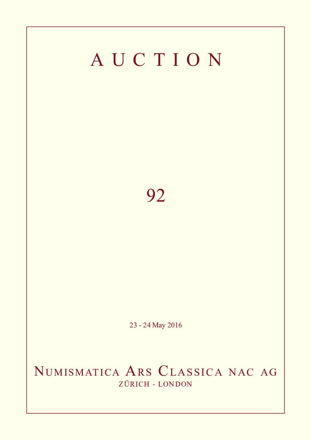 Auction 92 - Numismatica Ars Classica NAC AG